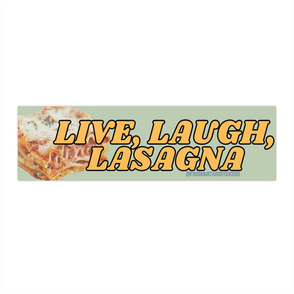 Live Laugh Lasagna Sticker – Hilarious Bumper Sticker for Pasta Lovers ...