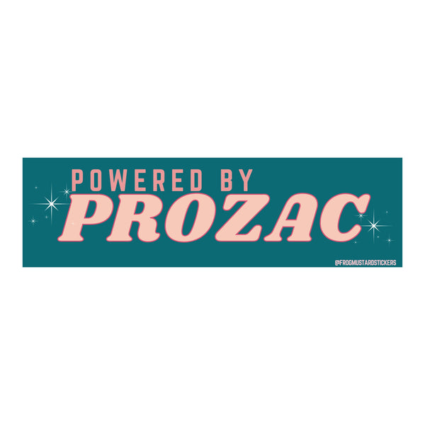 Powered by Prozac – Funny Anxious Driver Sticker for Road Anxiety ...