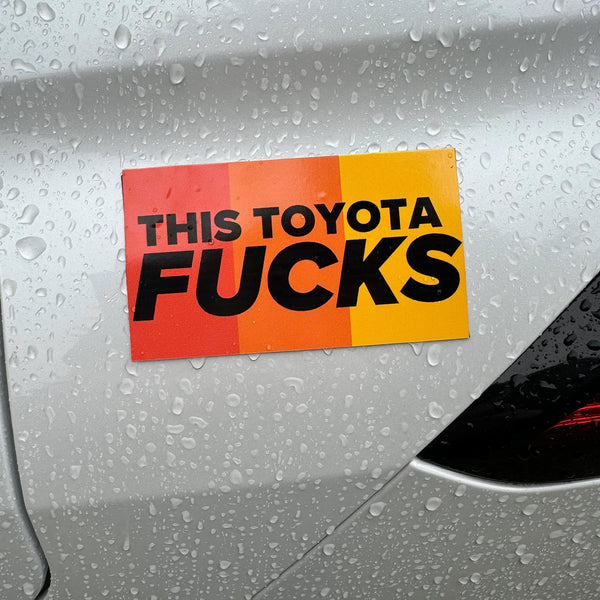 This Toyota F***s | Retro Toyota Bumper Sticker 🚗🔥 – Frog Mustard Stickers