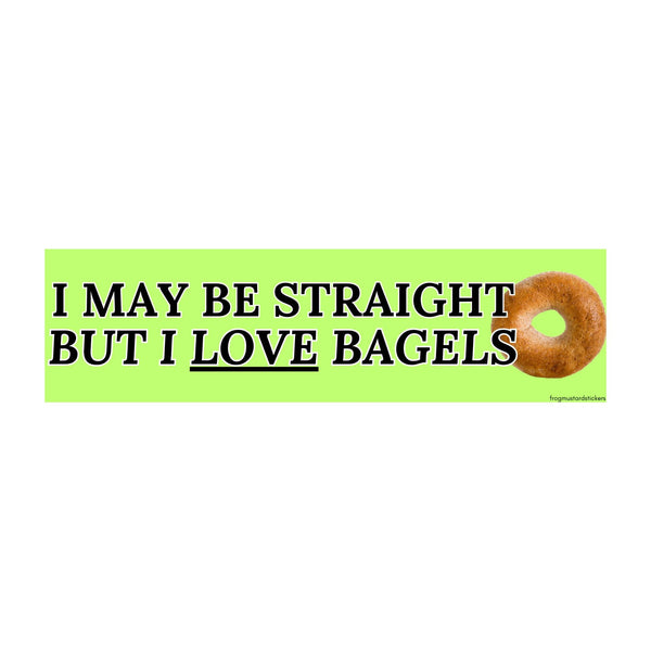 I May Be Straight But I Love Bagels Sticker – Hilarious Sticker – Frog ...