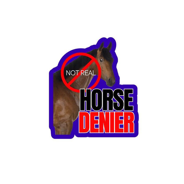 Horse Denier Sticker – Funny Bumper Stickers for Absolute Chaos – Frog ...